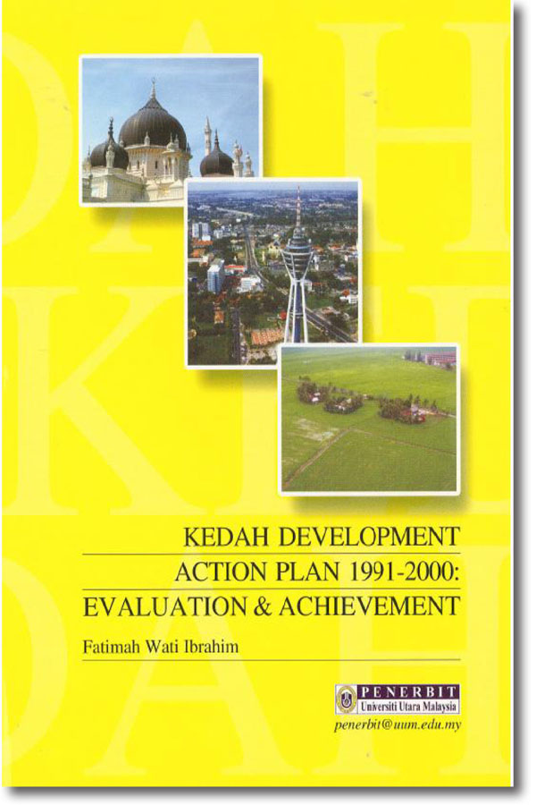 Buy Uumpress Kedah Development Action Plan 1991- 2000: Evaluation ...